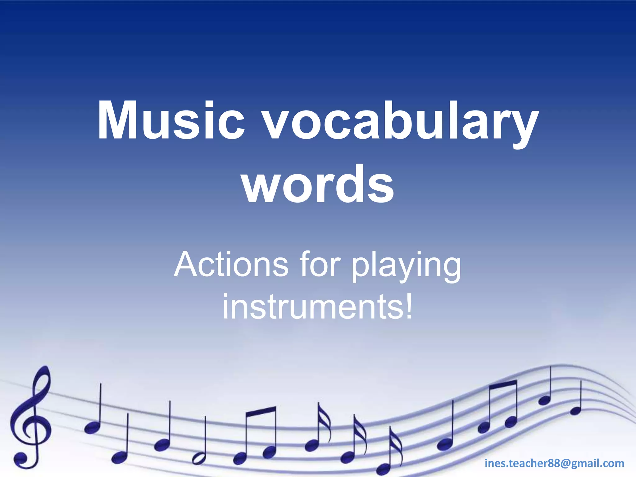 Music vocabulary words | PPTX