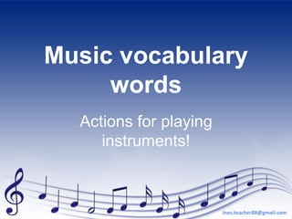 Music vocabulary words | PPTX