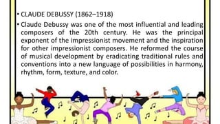 Music Week 1-QUARTER 1.pptxMusic of the 20th Century: Impressionism | PPTX