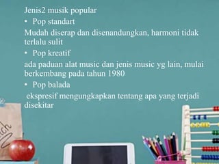 Musik populer di indonesia | PPT