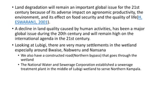 A gis conceptual model for land degradation, Musinguzi Martin | PPT