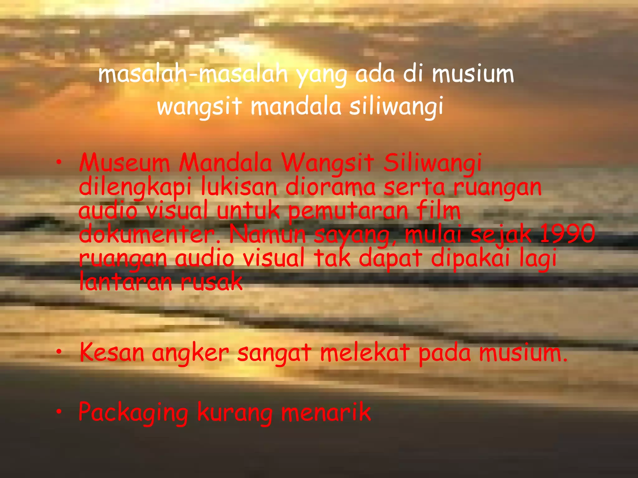 Musium wangsit mandala | PPT