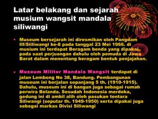 Musium wangsit mandala | PPT