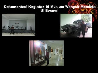 Musium wangsit mandala | PPT