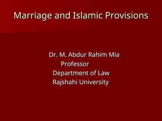 Muslim-Marriage under muslim law of Bangladesh | PPT