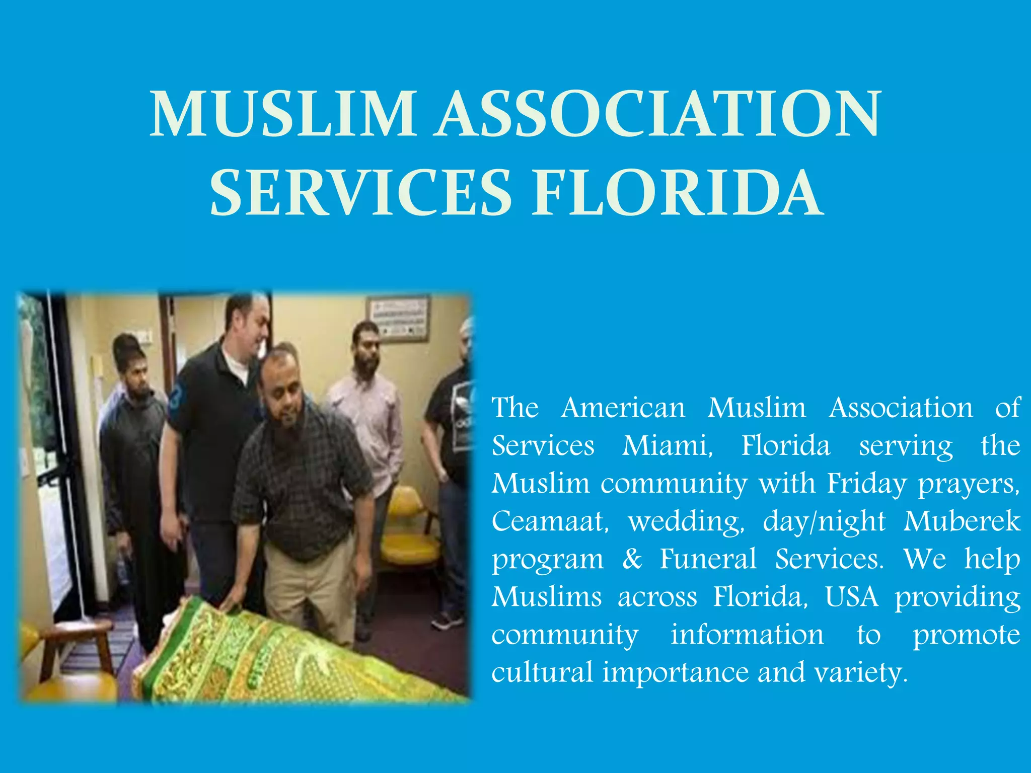 Muslim association services Florida | Turkish mosque Miami