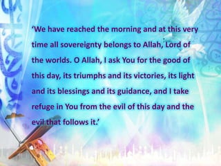 Muslim daily supplication | PPTX | Islam | Religion & Spirituality