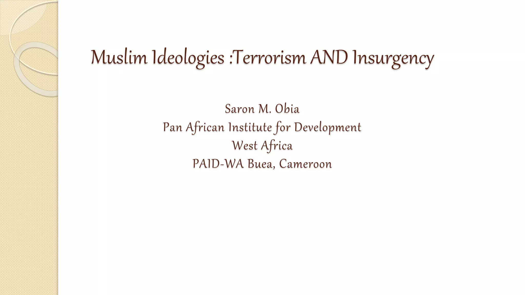 Muslim Ideology: Terrorism And Insurgency | PPTX