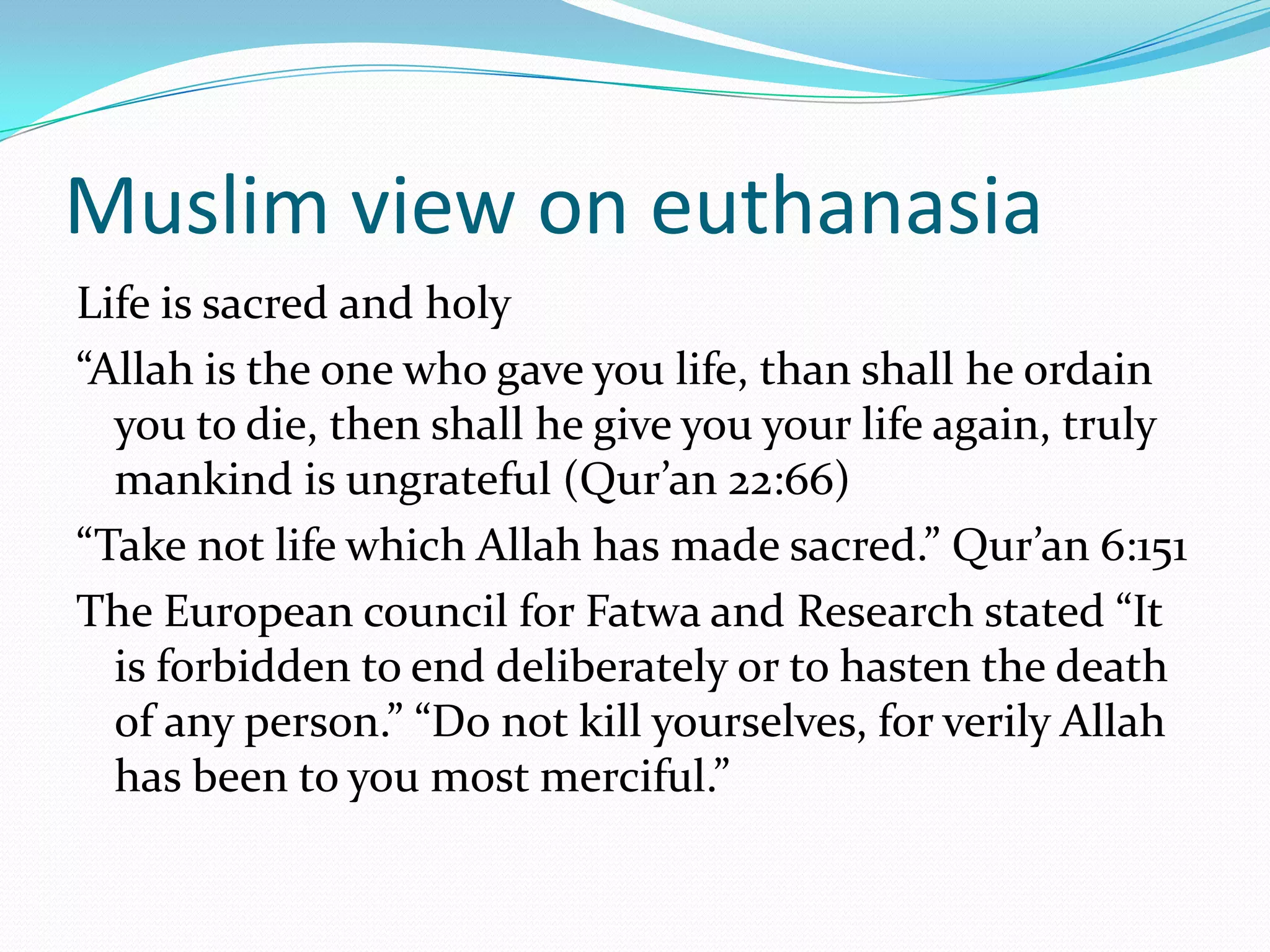 Muslim view on euthanasia | PPTX | Islam | Religion & Spirituality