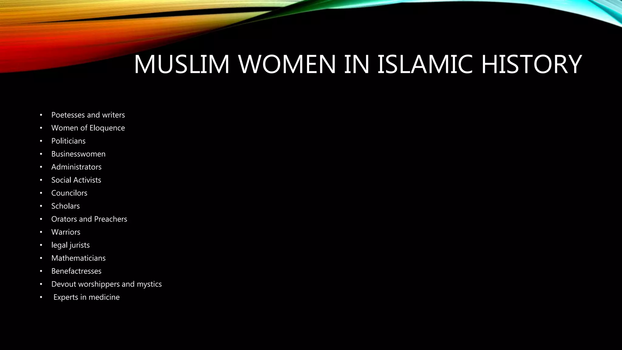 Muslim Women Pioneers All Over The World (Past & Present) | PPT