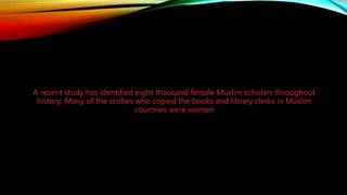 Muslim Women Pioneers All Over The World (Past & Present) | PPT