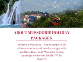 Mussoorie holiday packages | PPTX