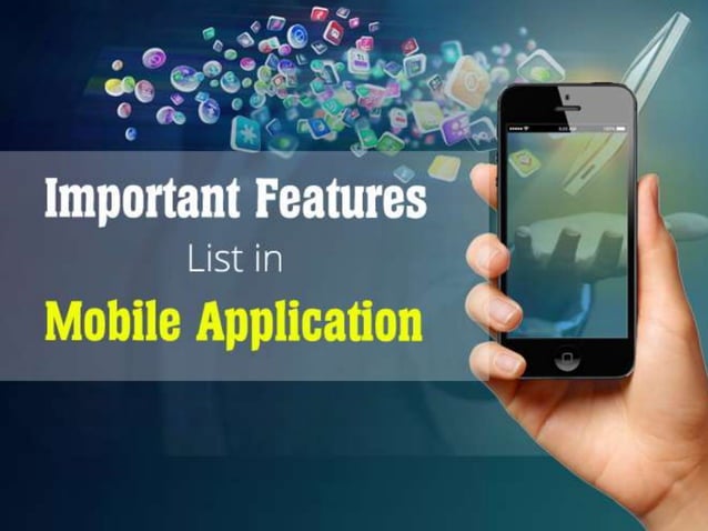 Important Features List in Mobile Application | PPT