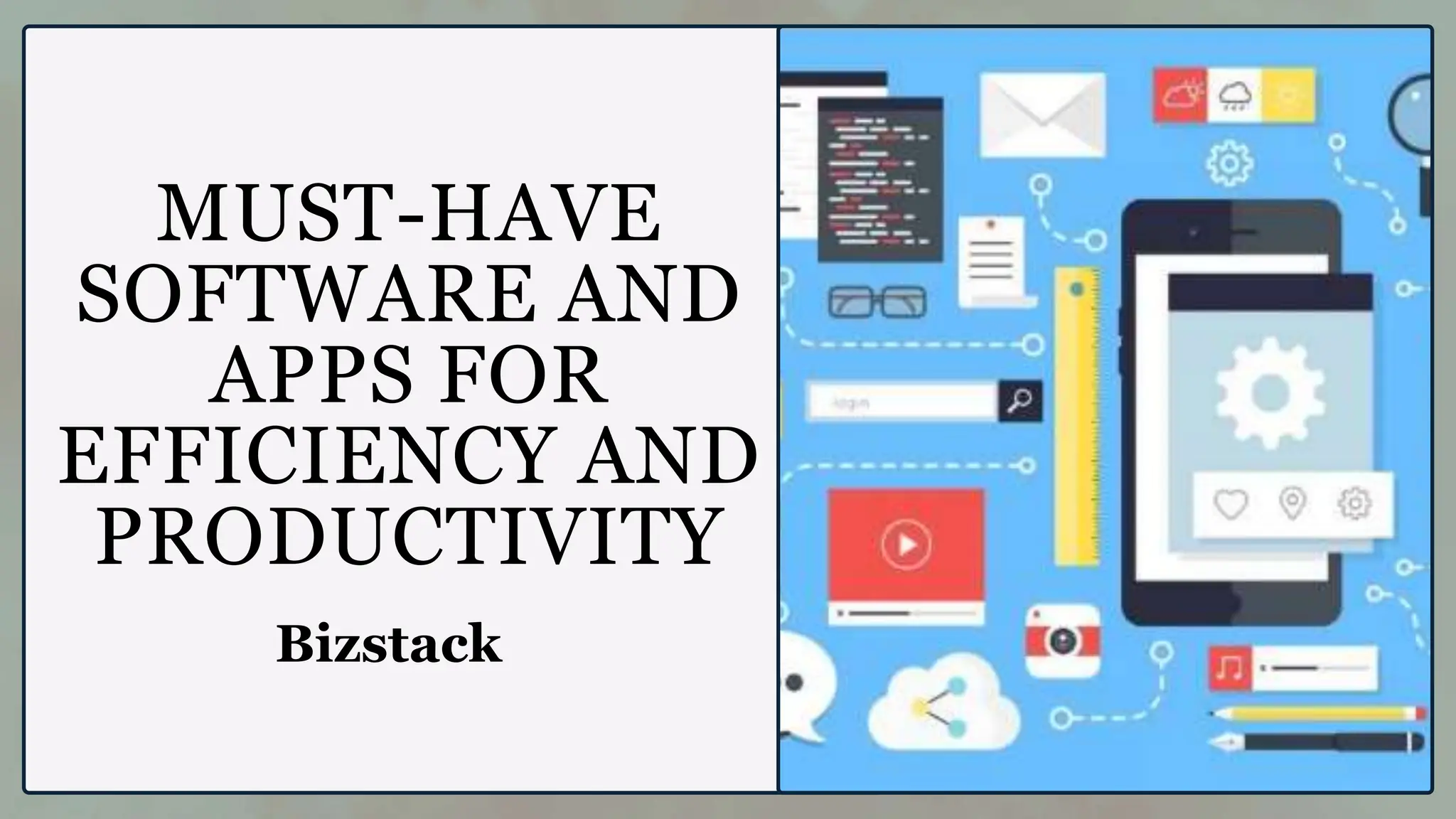 Must-Have Software and Apps for Efficiency and Productivity.pptx