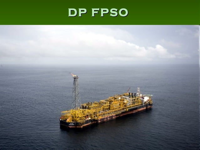 FPSO Dynamic positioning | PPT | Web Development | Internet