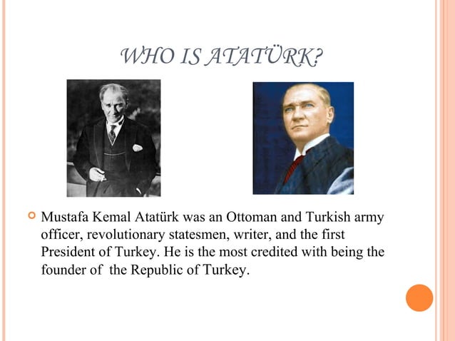 Mustafa Kemal Ataturk Presentation Turkey | PPT