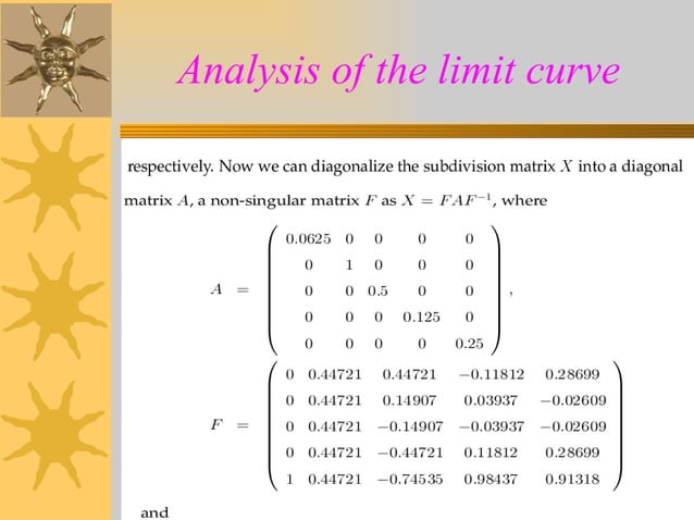 Binary Subdivision Schemes For Curve Modeling Ppt