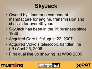 Mustang vs SkyJack 2010.ppt
