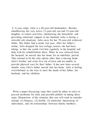 Must be 1500 word minimum and MLA format. 1. A case study. Deb | DOCX