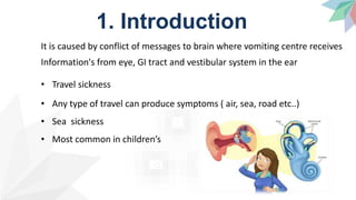 Motion sickness;How pharmacist should address | PPTX