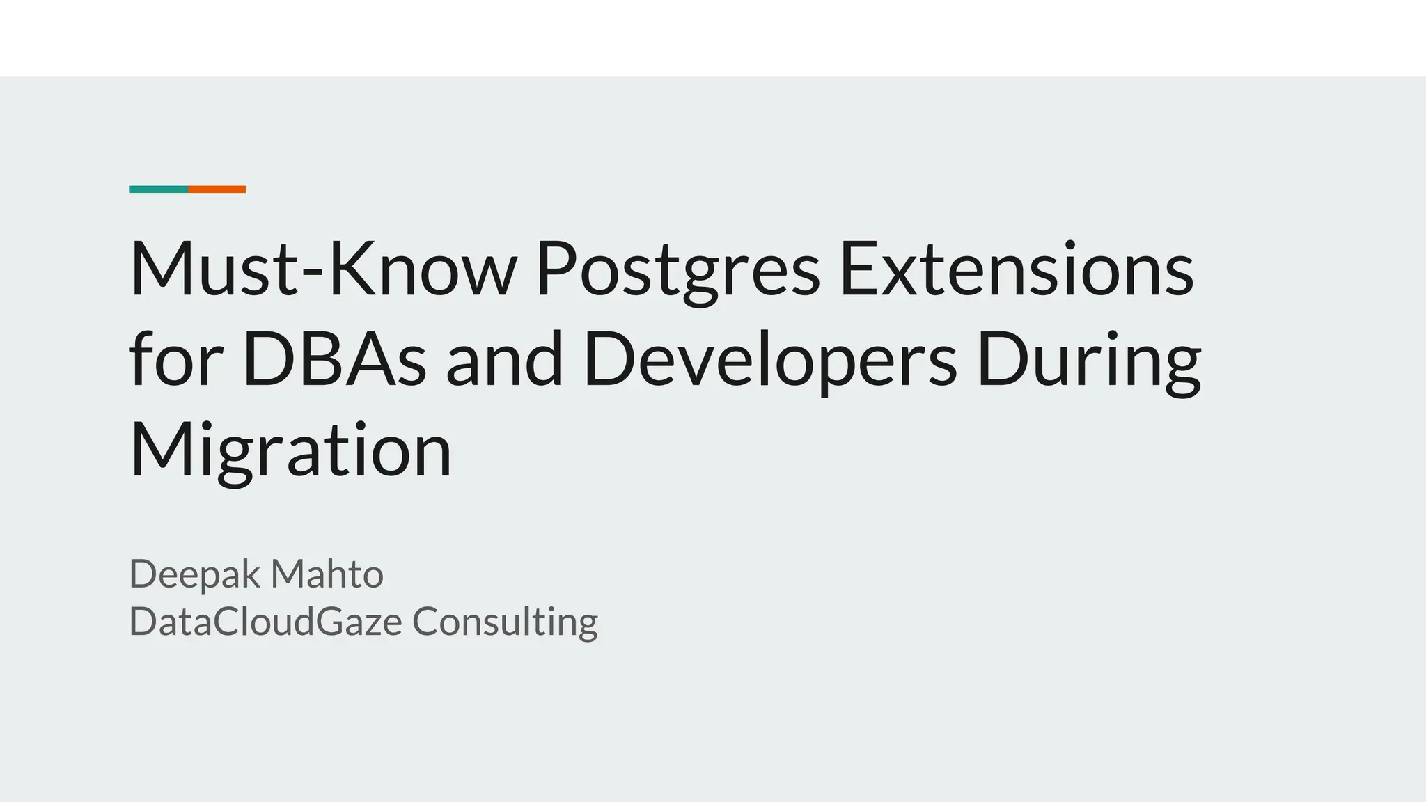Must Know Postgres Extension For Dba And Developer During Migration Ppt