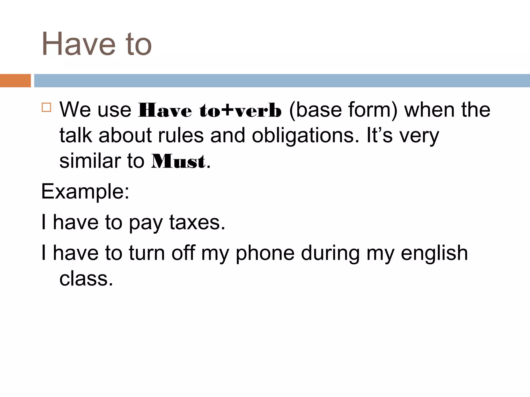 Must, must not, have to, don't have to, can, can't | PPT