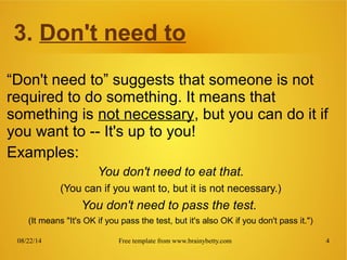 Must, mustn't and don't need to | PPT