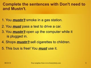 Must, mustn't and don't need to | PPT