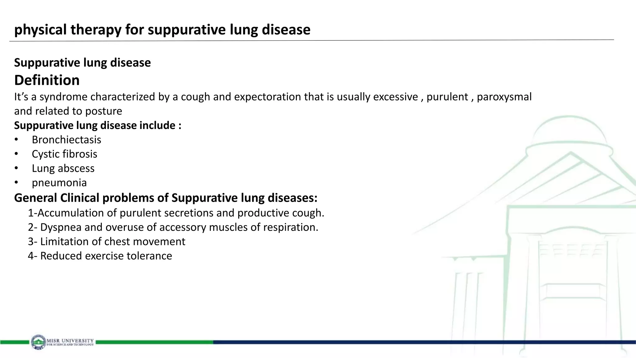 physical therapy for suppurative lung disease | PPTX
