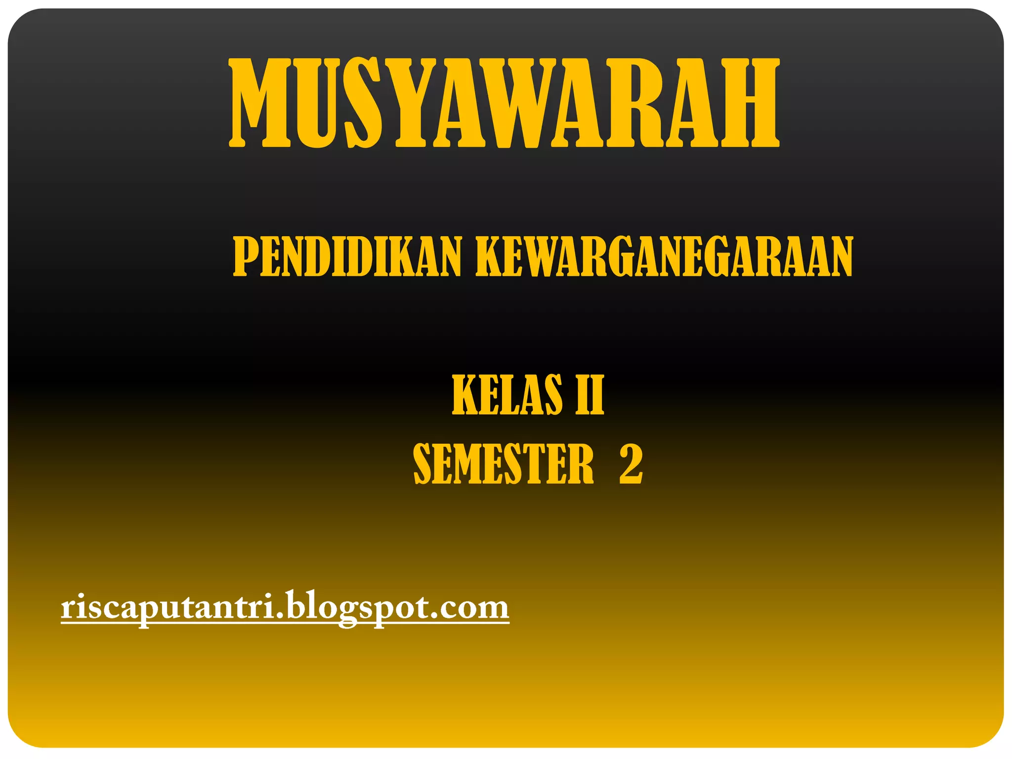Musyawarah | PPTX