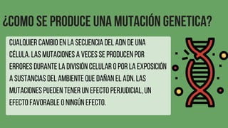 MUTACIONES GENETICAS Y MECANISMOS DE REPARACION DEL DNA (1).pptx