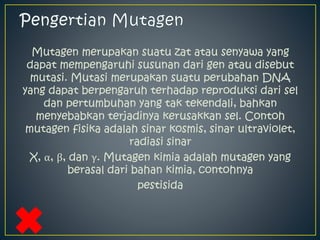 ppt biologi MUTAGEN | PPTX