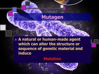 Mutagens and their actions | PPT