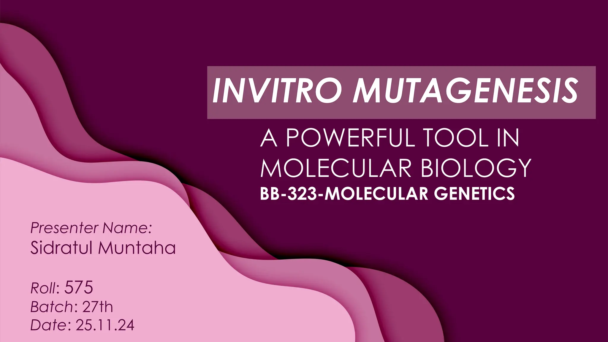 Mutagenesis - A powerful tool in molecular biology | PPT