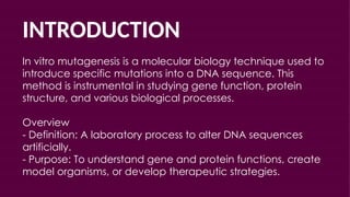 Mutagenesis - A powerful tool in molecular biology | PPT
