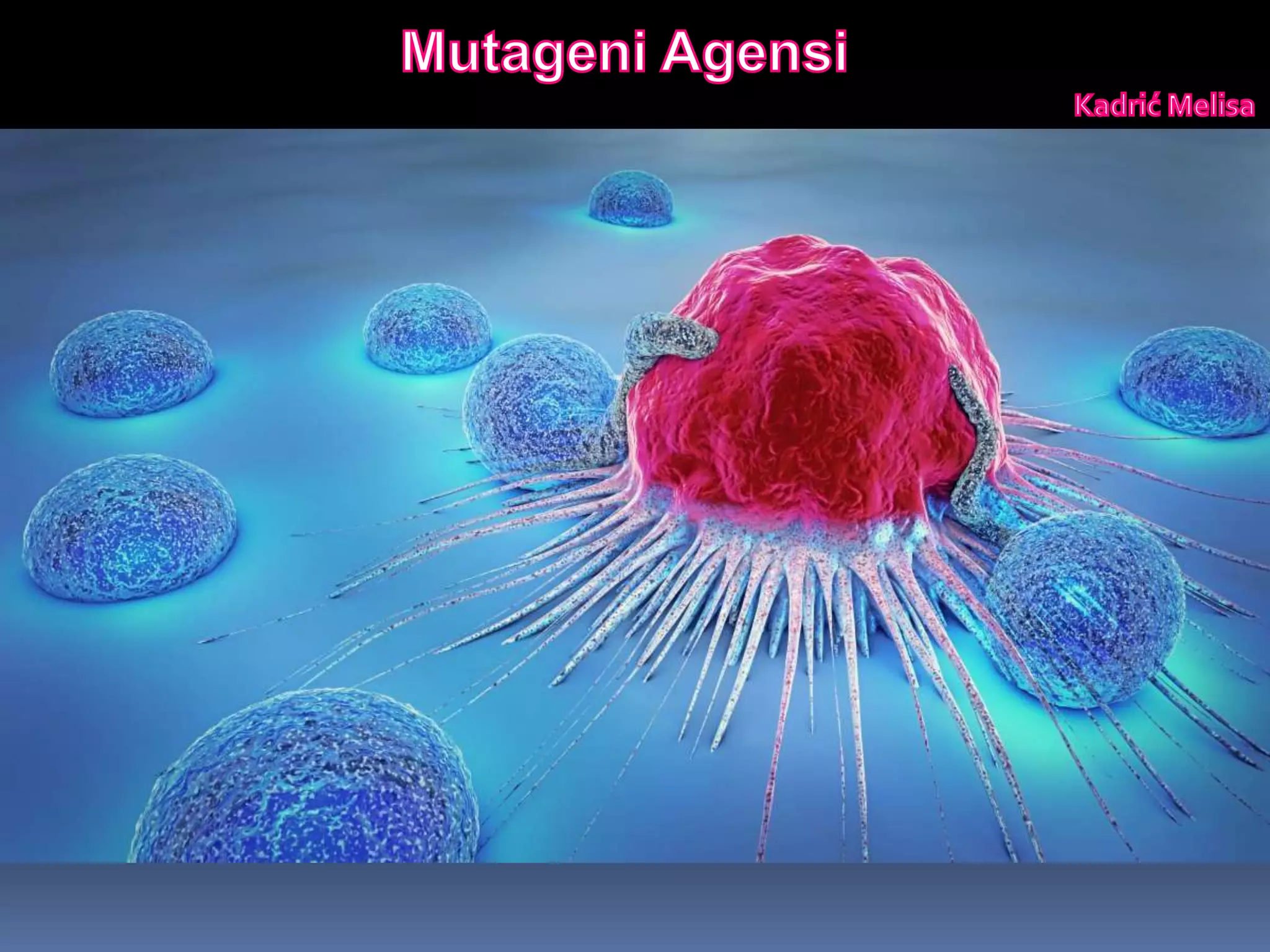 Mutageni faktori okoline | PPTX