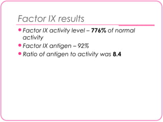 Mutant factor IX (Factor IX Padua) | PPT