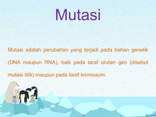 Mutasi gen | PPTX