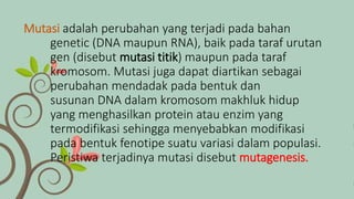 Mutasi gen change basa nitrogen EVID ARFAN, SAROLANGUN | PPT