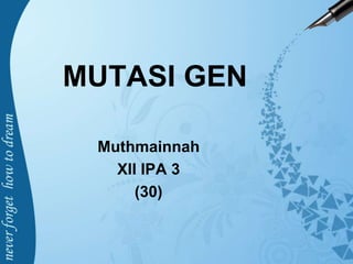 MUTASI GEN | PPTX