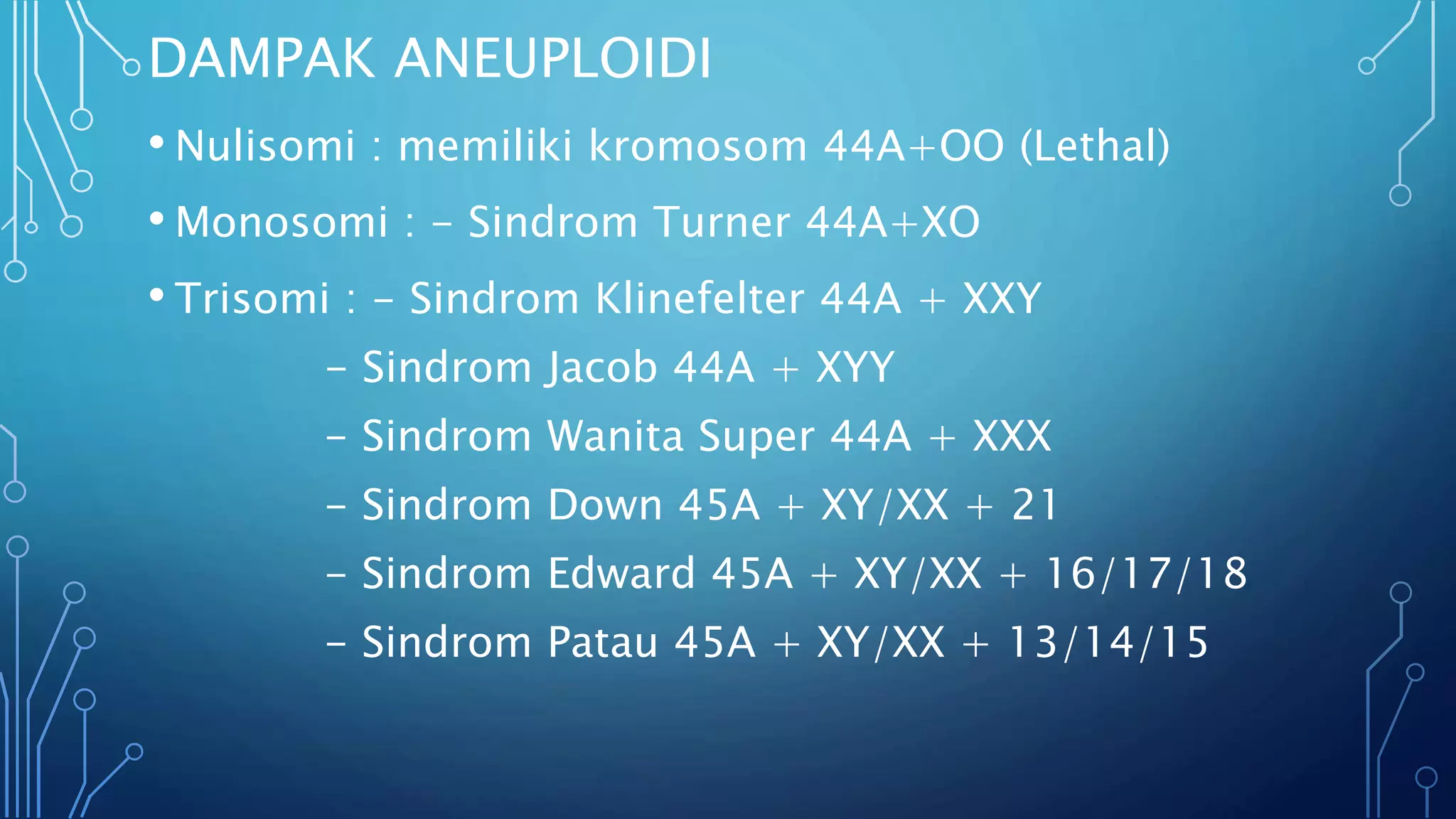 Mutasi kromosom ( Materi Kelas XII SMA) | PPTX