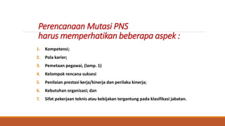 materi Mutasi Pegawai menurut peraturan pemerintah .pptx