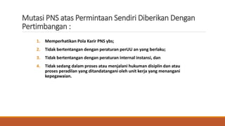 materi Mutasi Pegawai menurut peraturan pemerintah .pptx
