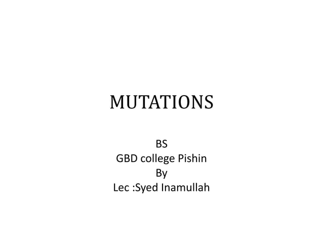 Mutation.pptx | Genetics | Science