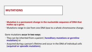 Mutation , its types andprinciples relating to the effects of gene ...