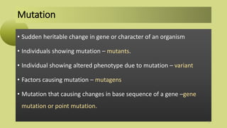 Mutation : types and features........... | PPTX