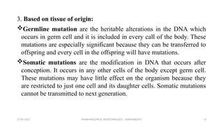 Mutation in Pharmaceutical Biotechnology | PPTX