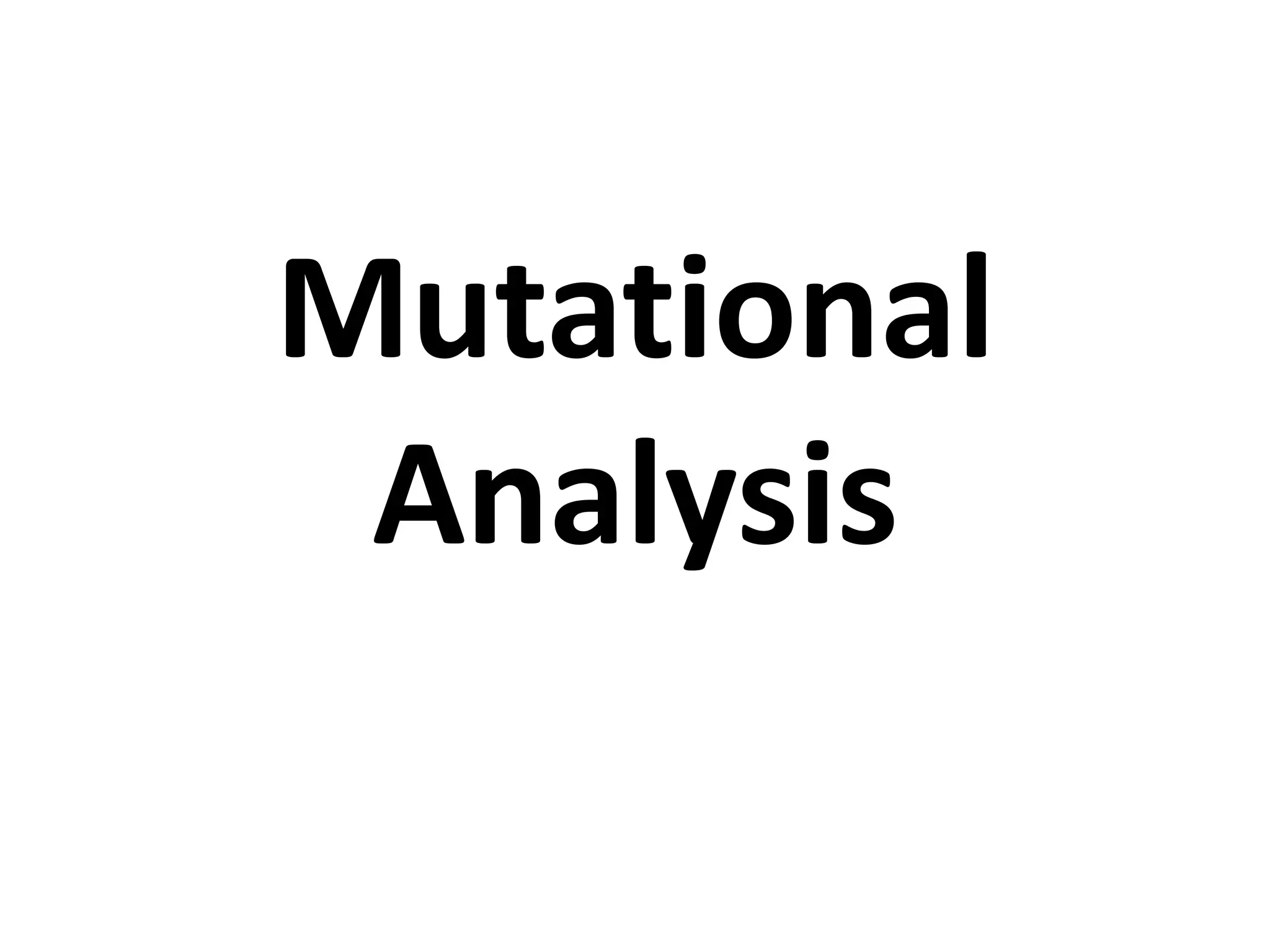 Mutational analysis | PPTX