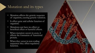 Gene Mutation its types and importance of mutation | PPTX