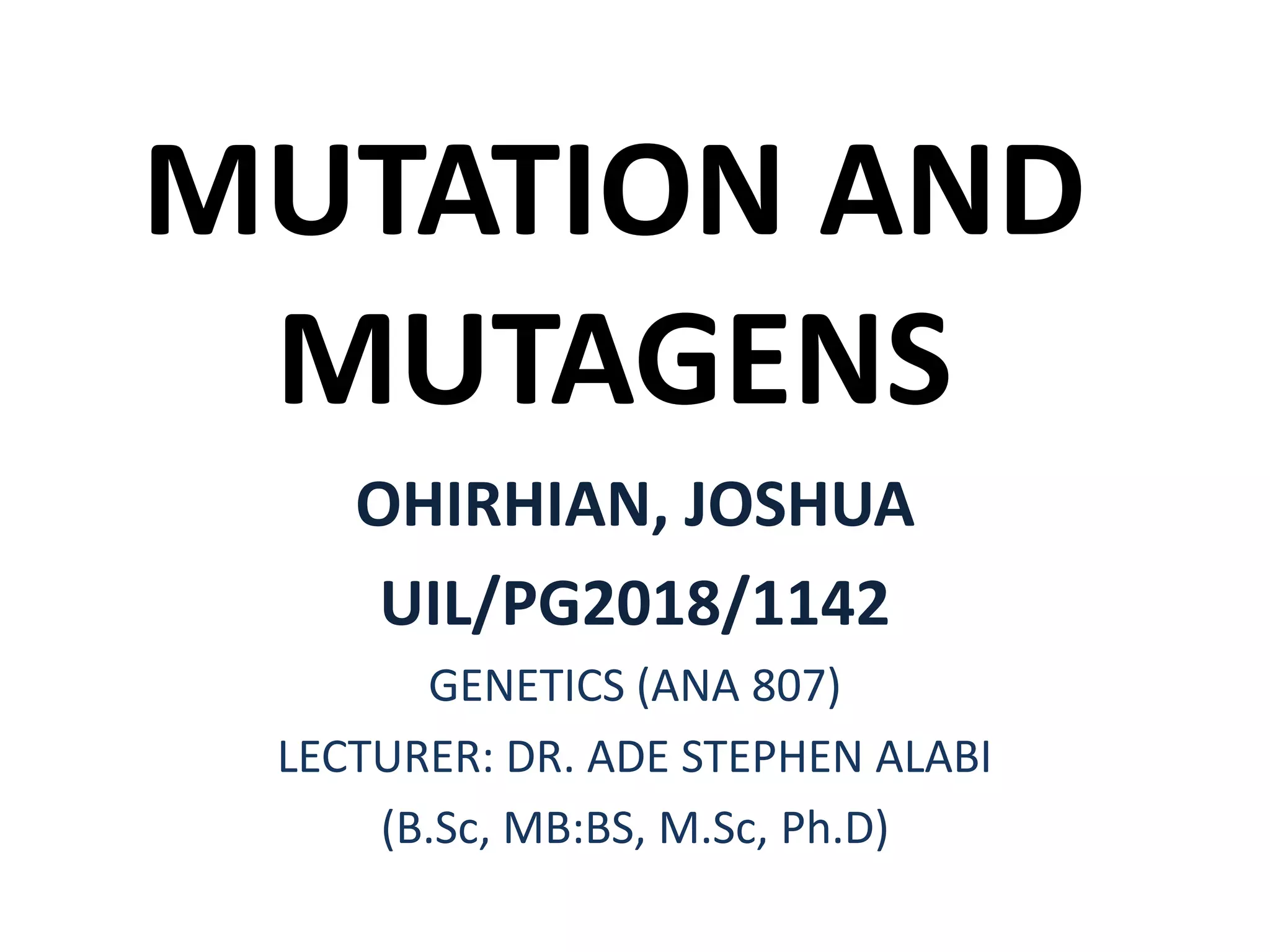 Mutation and mutagens | PPTX